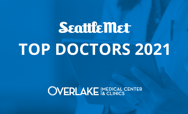 Seattle Met names 94 Overlake providers as Top Doctors 2021