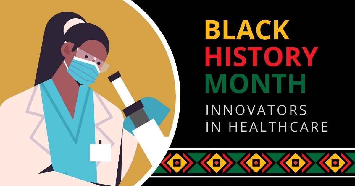 11 Black Innovators who Shaped the Future of Healthcare